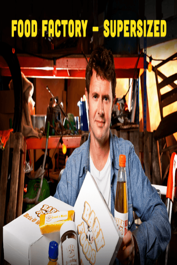 Food Factory - Supersized Reviews + Where to Watch Tv show Online ...