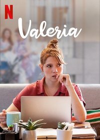 Valeria Season 1 Watch Online Full Episodes HD Streaming