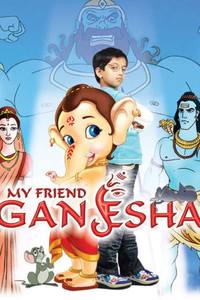 My Friend Ganesha Reviews, Ratings, Box Office, Trailers, Runtime